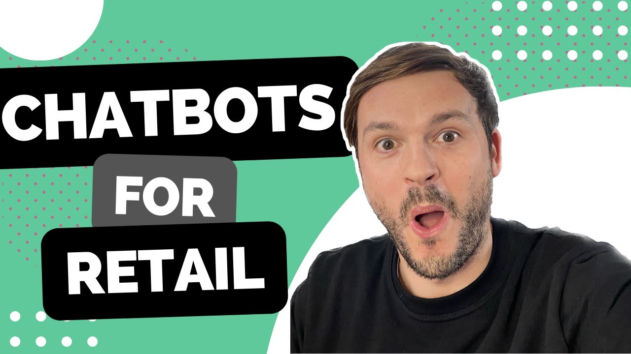 Chatbot Tutorial | Automate Repetitive Processes for Retail - YouTube