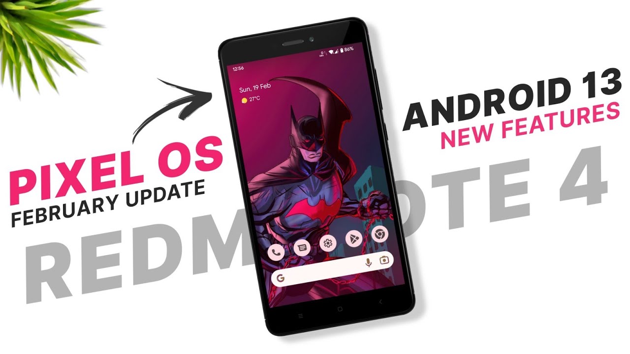 Pixel OS Official Android 13 On Redmi Note 4 | New Features & February ...