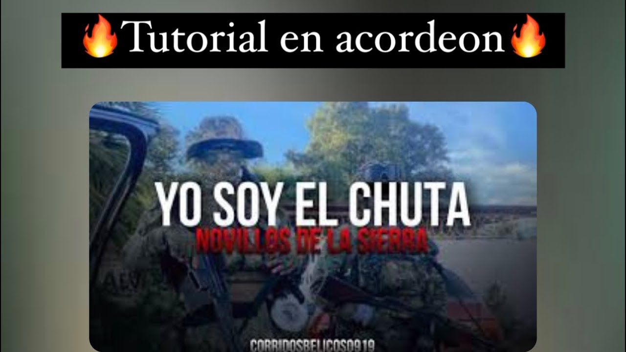 🔥YO SOY EL CHUTA🔥- TUTORIAL EN ACORDEON DE FA🪗(Novillos de la sierra ...