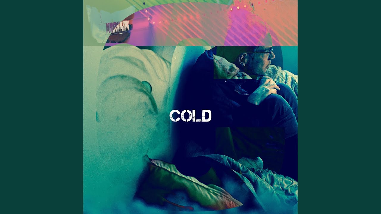 Cold - YouTube