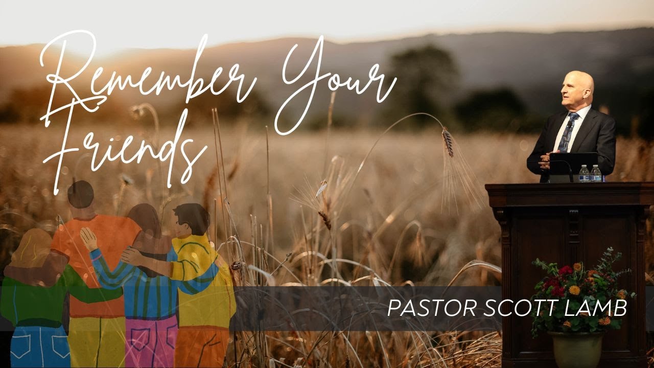 Sunday Service AM | Remember Your Friends | Pastor Lamb - YouTube