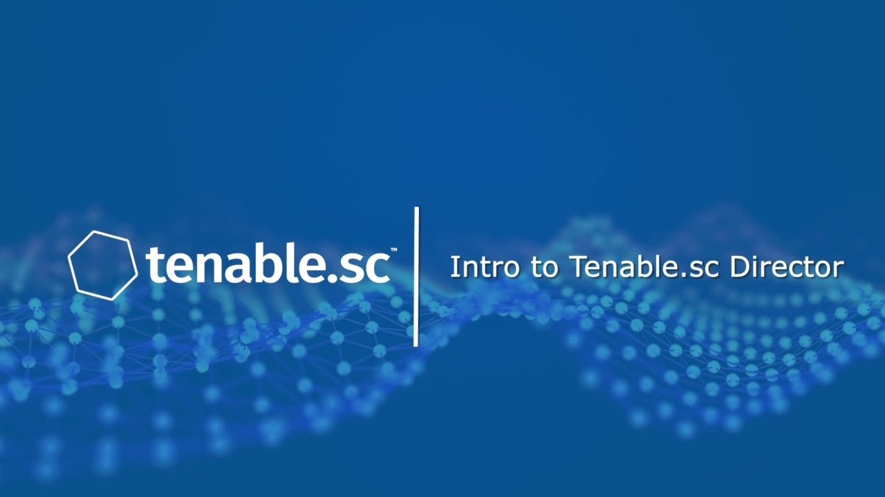 Intro to Tenable.sc Director - YouTube