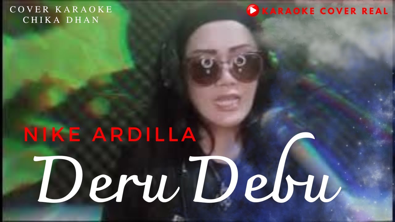 DERU DEBU NIKE ARDILLA Cover Lagu Nostalgia Real Tanpa Edit - YouTube