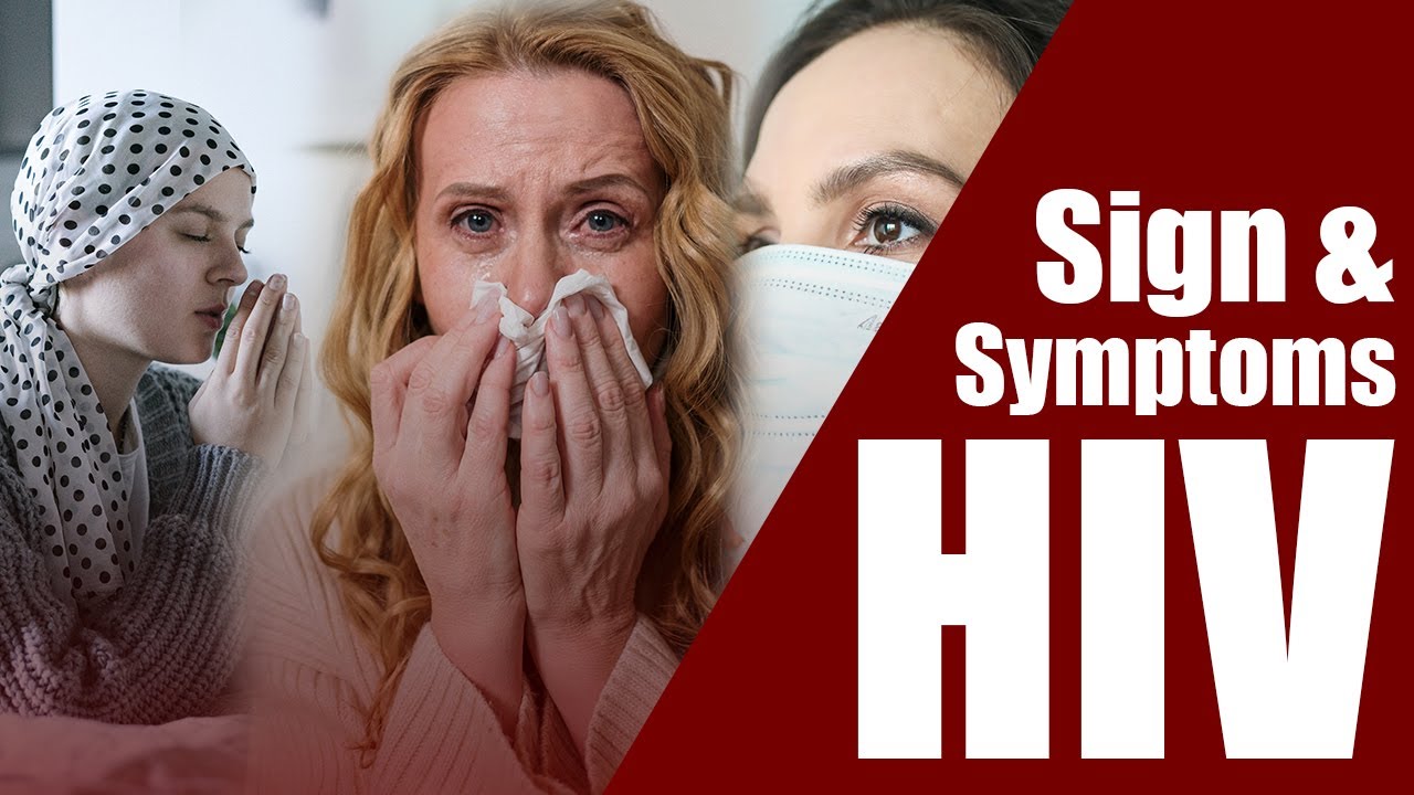 What are the Early Signs and Symptoms of HIV infection? - HIV/AIDS ...