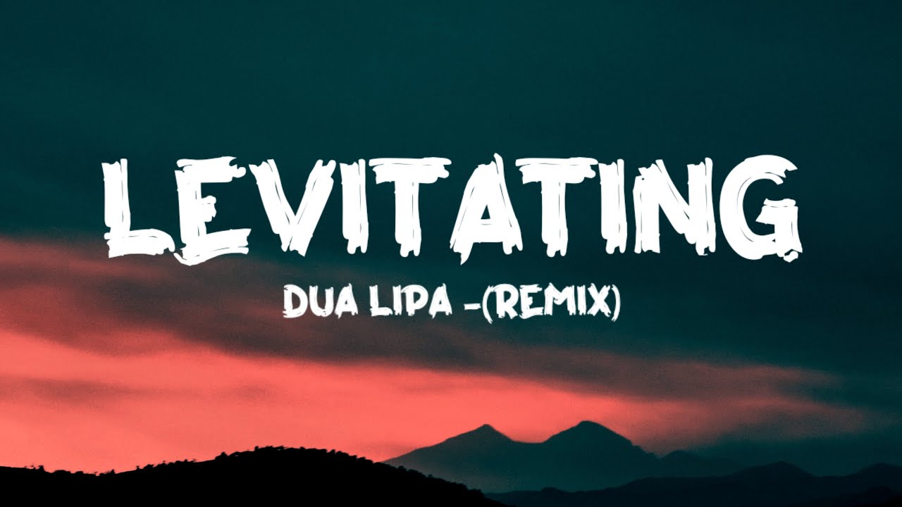 Dua Lipa - Levitating (Remix) [Lyrics] - YouTube