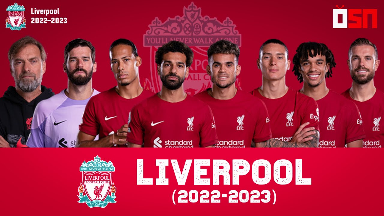 Liverpool Squad List (2022-2023) - OSN TV - YouTube