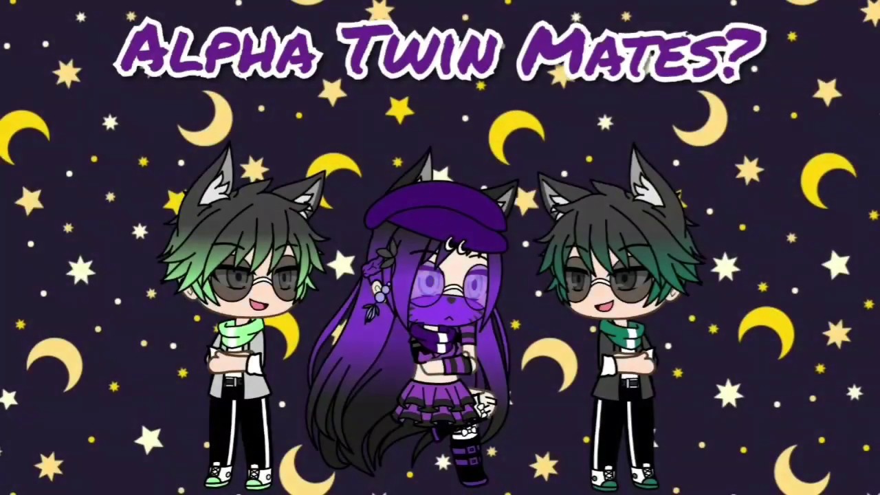 Gacha Life - Alpha Twin Mates - Episode 1 - Series - YouTube
