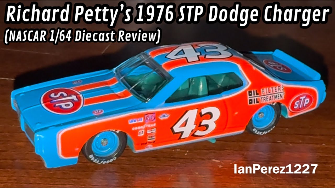 Richard Petty’s 1976 STP Dodge Charger (NASCAR 1/64 Diecast Review ...