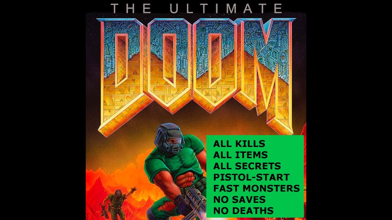 Ultimate Doom - Episode 1: Knee-Deep in the Dead (Fast Ultra-Violence ...