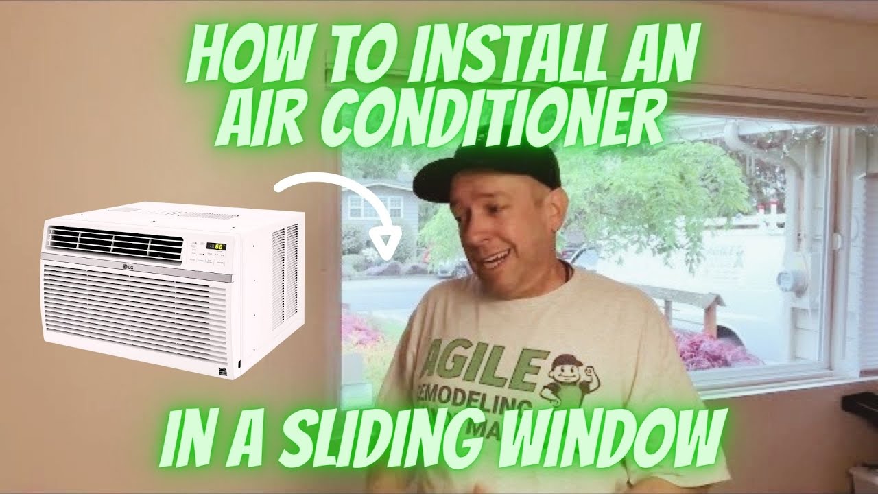 How To Install An Air Conditioner in a Sliding Window - Agile ...