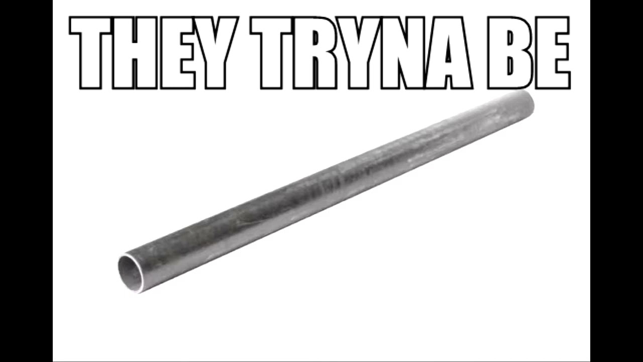 they tryna be pipe - YouTube