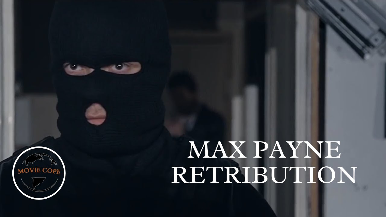 MAX PAYNE RETRIBUTION - "Saving Mona"(2017) - YouTube