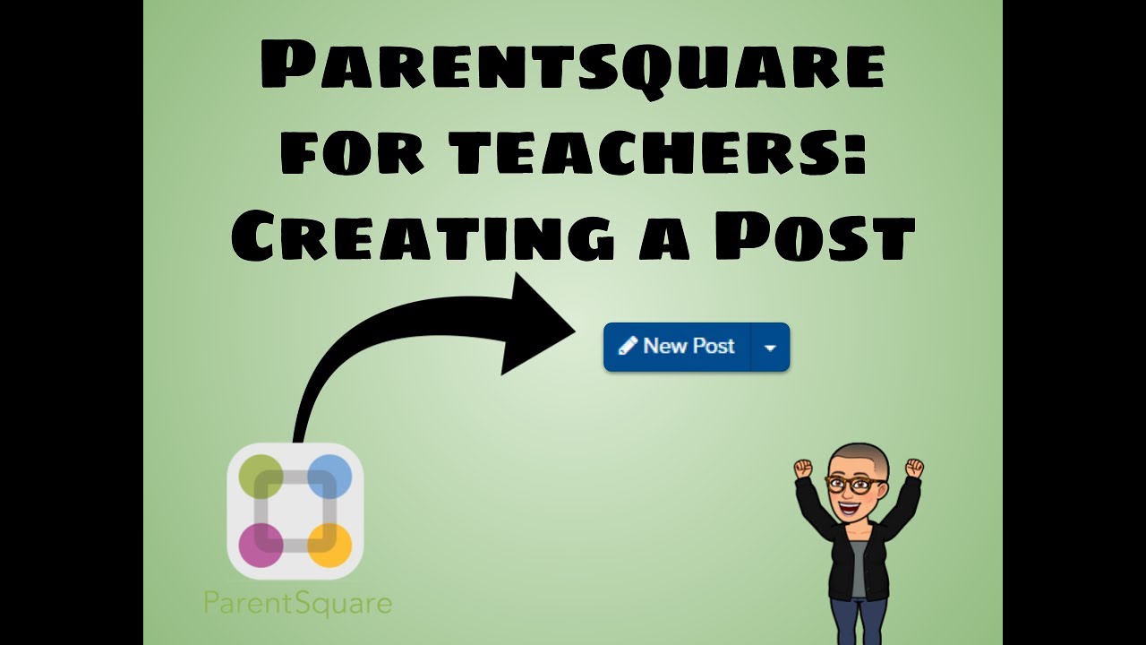 Parentsquare for Teachers: Creating a Post - YouTube
