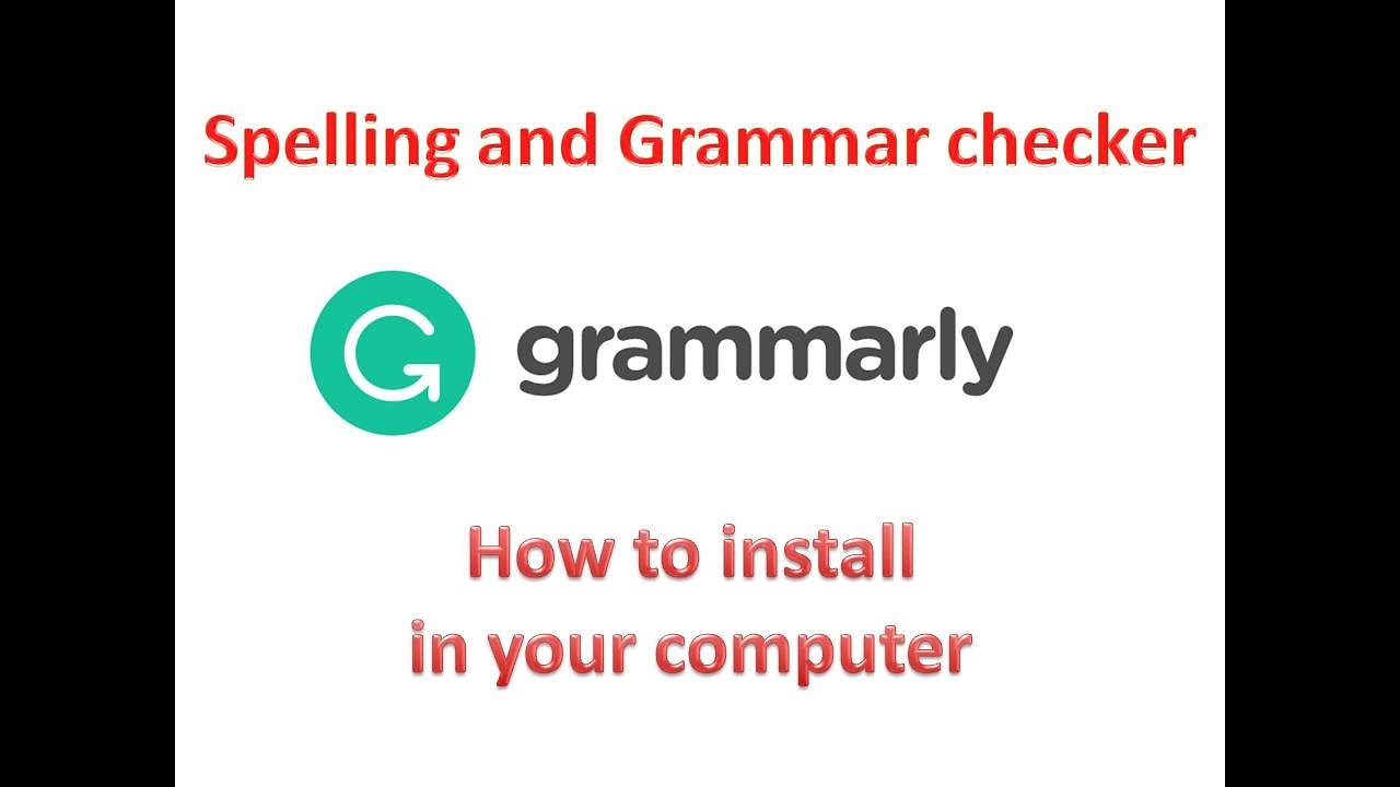 how to install spelling checker Grammarly in chrome and world - YouTube