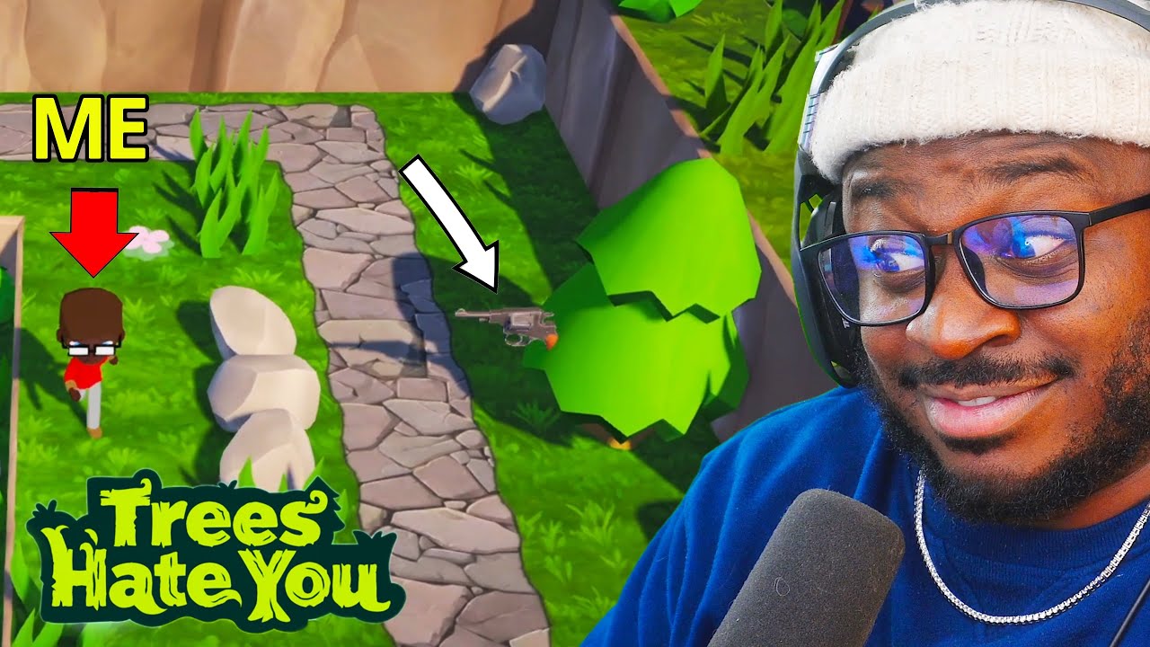 TREES HAVE GUNS & ARE TRYING TO KILL ME???! (Trees hate you) - YouTube