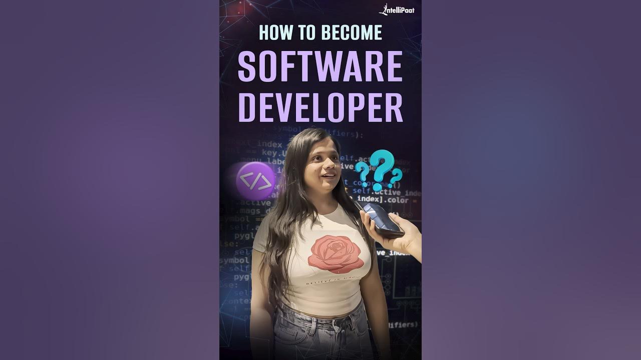 How to Become Software Developer in 2025? | BEST Software Development Raodmap | Intellipaat # ...