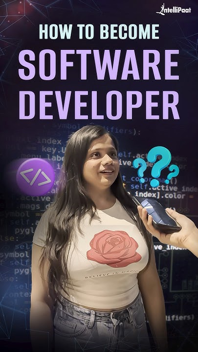 How to Become Software Developer in 2025? | BEST Software Development Raodmap | Intellipaat # ...