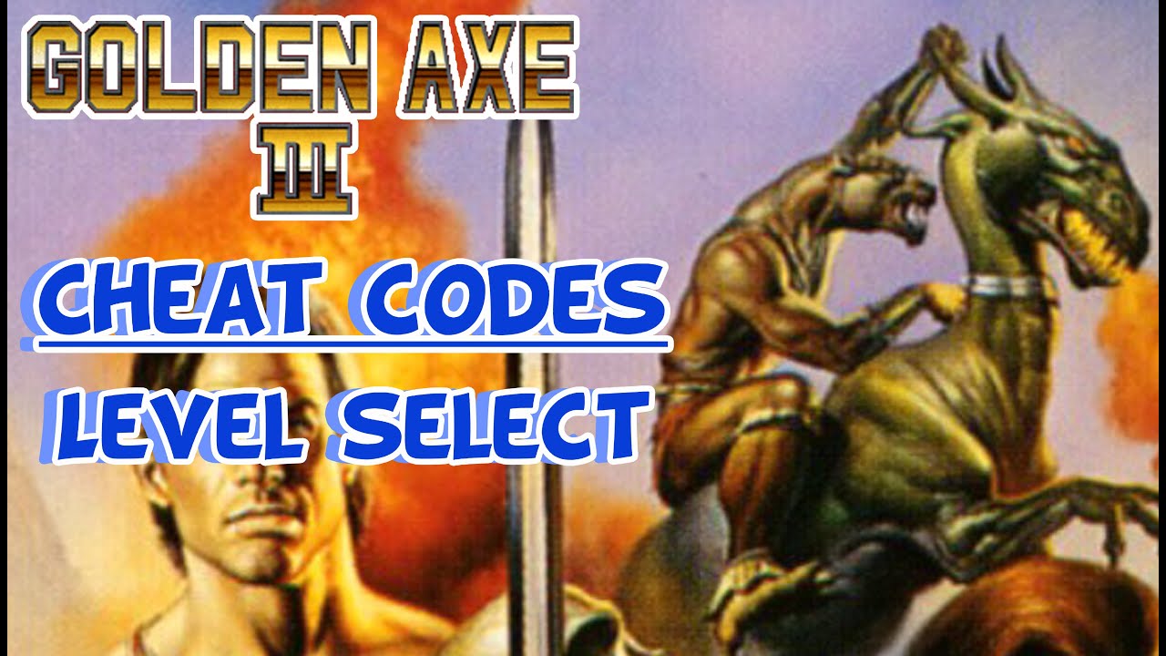 Golden Axe 3 Cheat Code - Level Select - YouTube