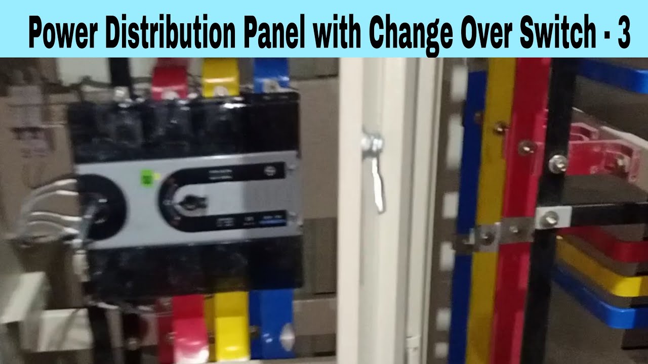 Power Distribution Panel with Change Over Switch - 3 - YouTube