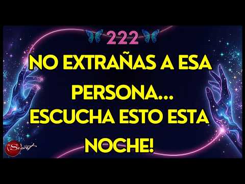 💌222 MENSAJE DEL UNIVERSO PARA TI🦋