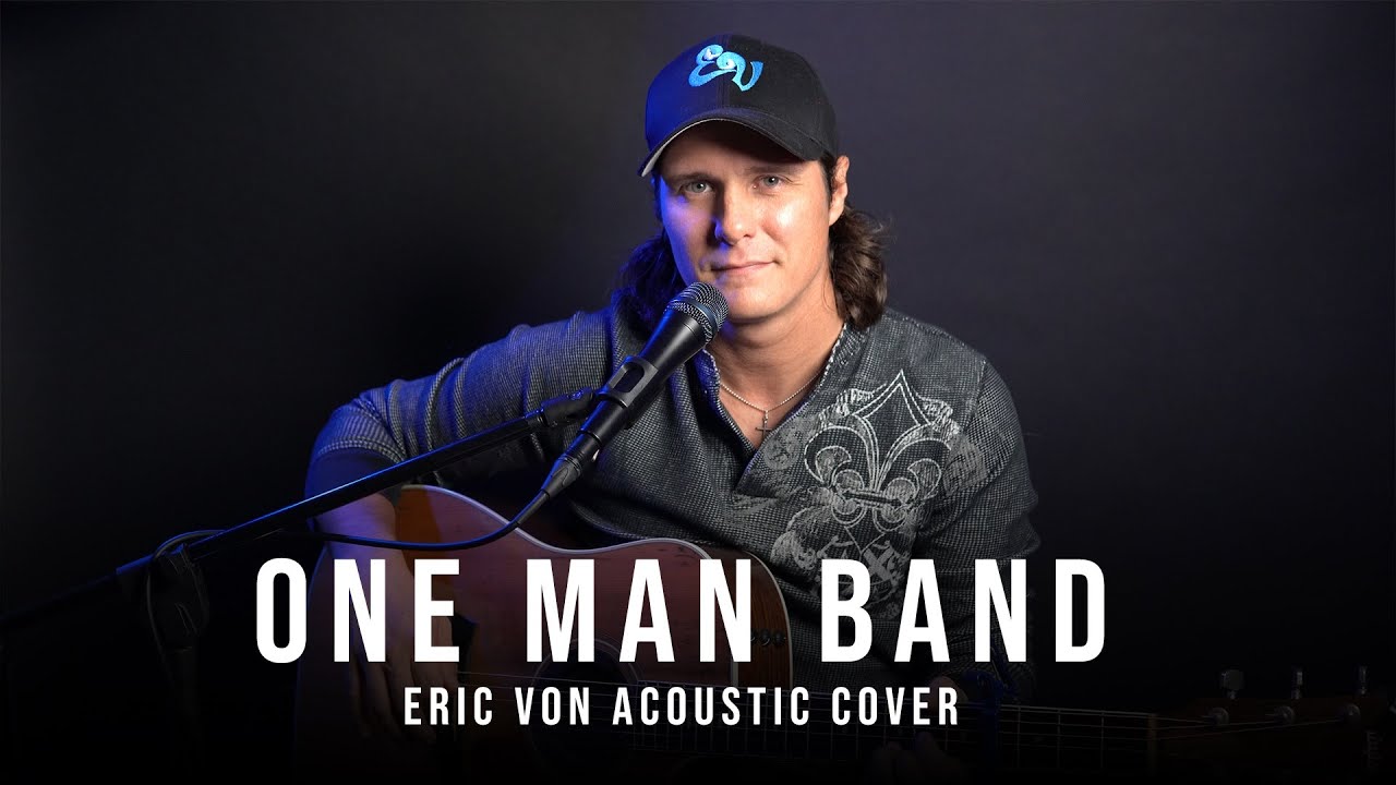 One Man Band - Old Dominion Acoustic Cover By: Eric Von - YouTube