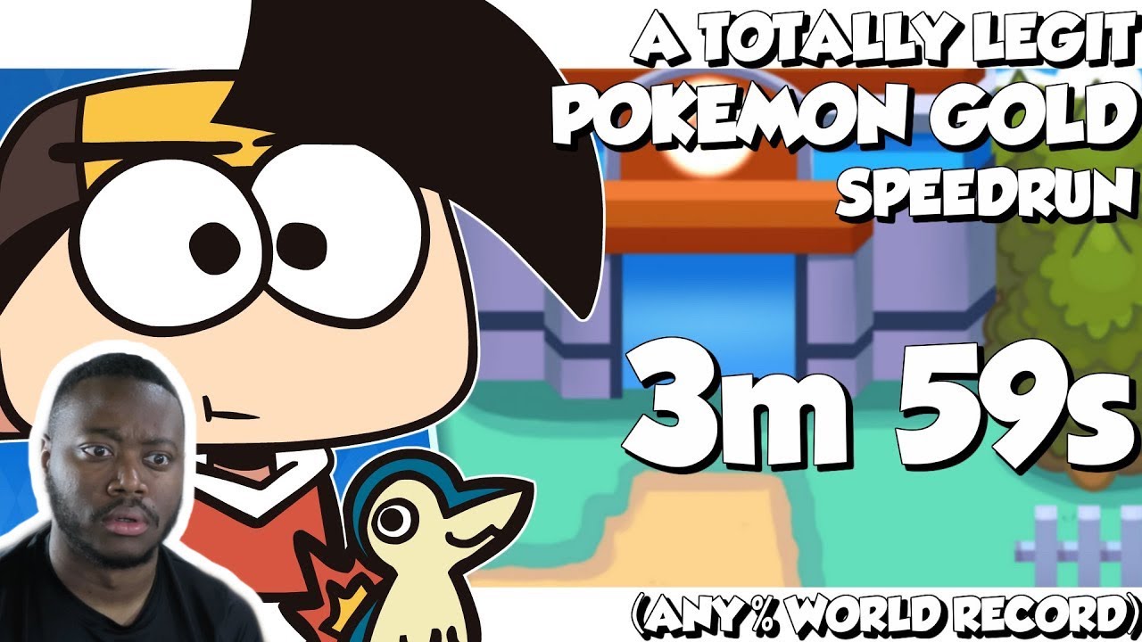 A TOTALLY LEGIT Pokemon Gold Speedrun Cartoon ANYWORLD RECORD Reaction ...
