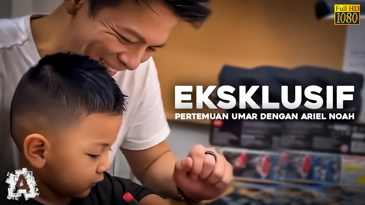 KEBAHAGIAAN UMAR KETIKA KETEMU SANG IDOLA ARIEL NOAH - YouTube