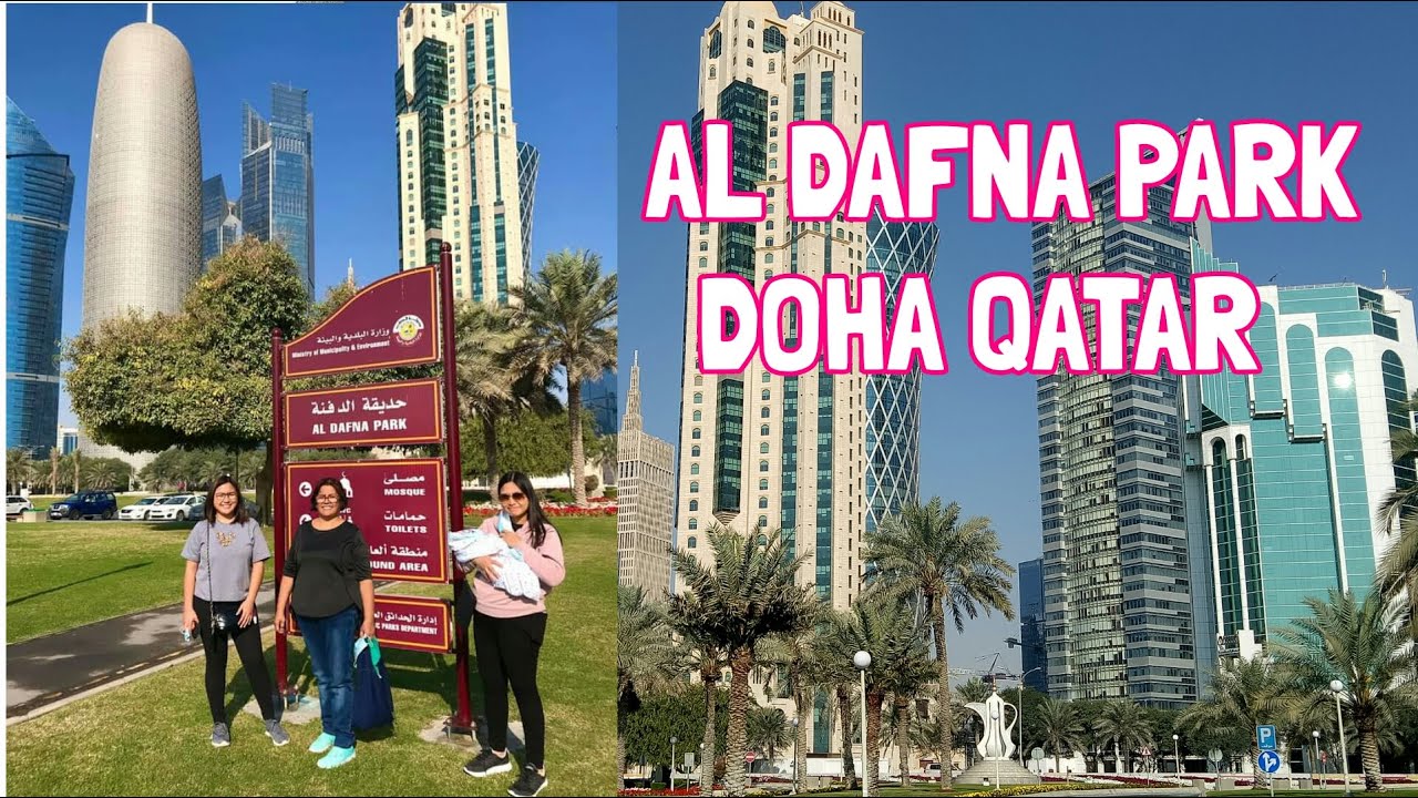 MORNING WALK AT AL DAFNA PARK DOHA QATAR|CIN CABUNTOCAN|PH - YouTube
