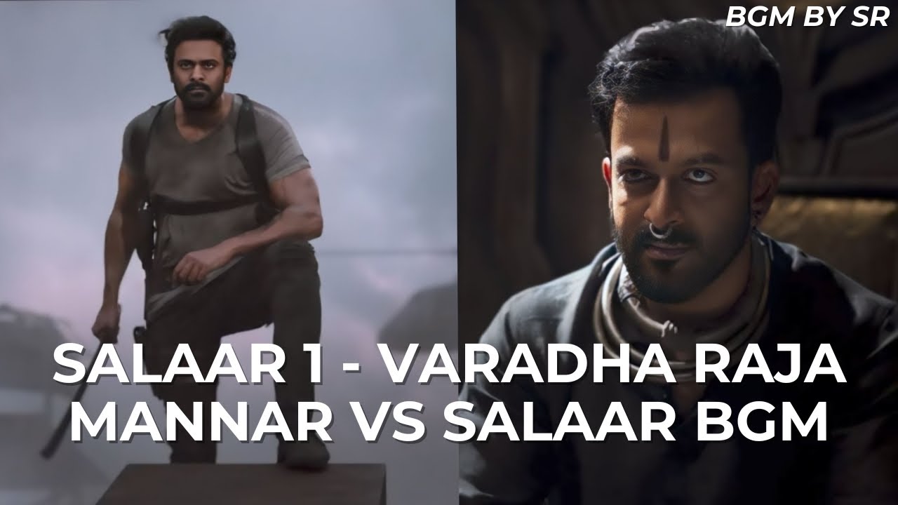 Salaar Part 1 - Ceasefire Movie Varadha Raja Mannar VS Salaar BGM | BGM ...