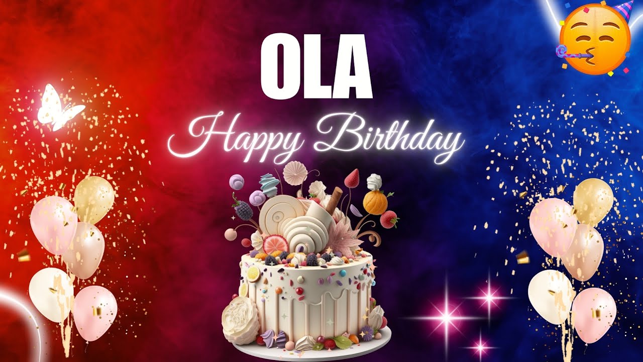 OLA Happy Birthday to you|| Happy Birthday Song OLA🎂🎈 #birthday # ...