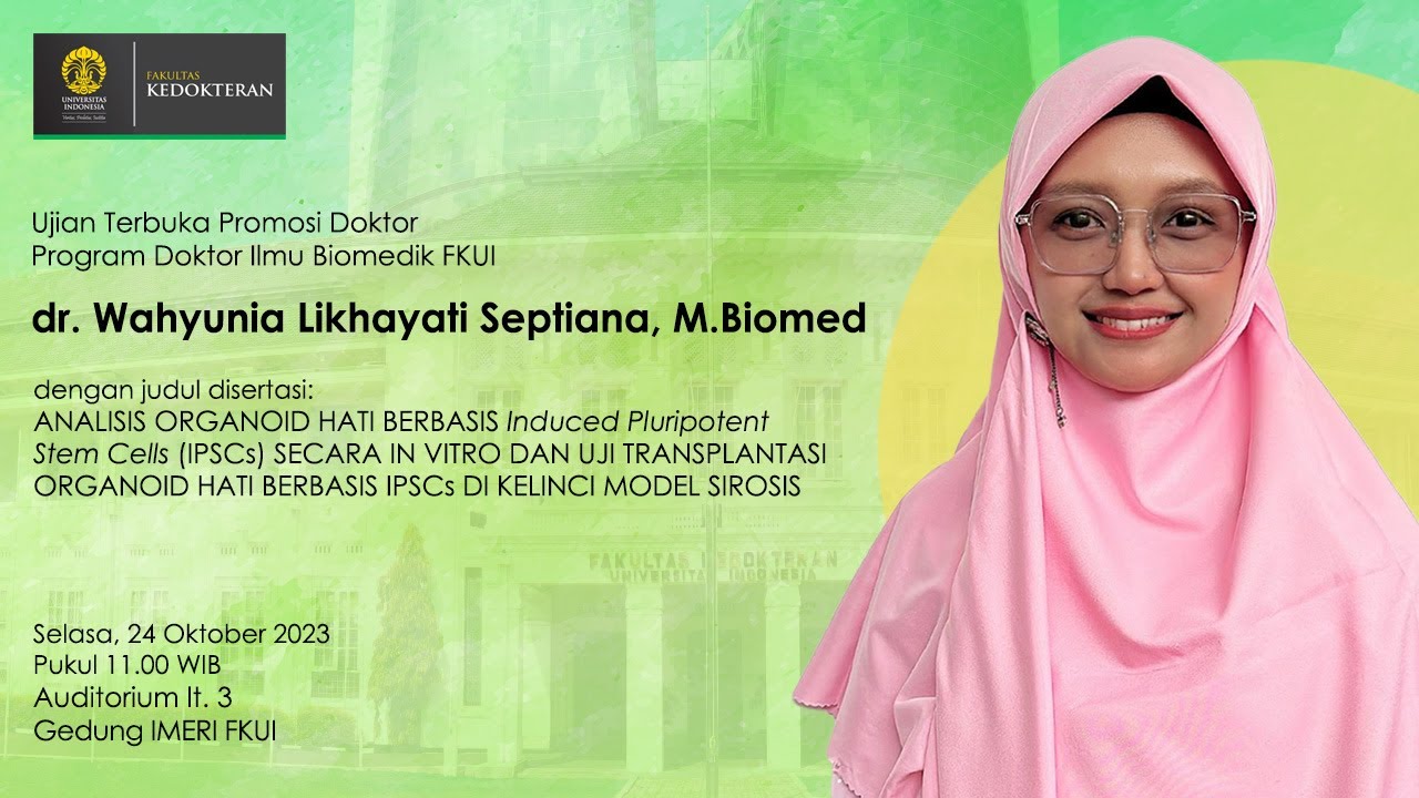 [Ujian Promosi Doktor] dr. Wahyunia Likhayati Septiana, M.Biomed ...