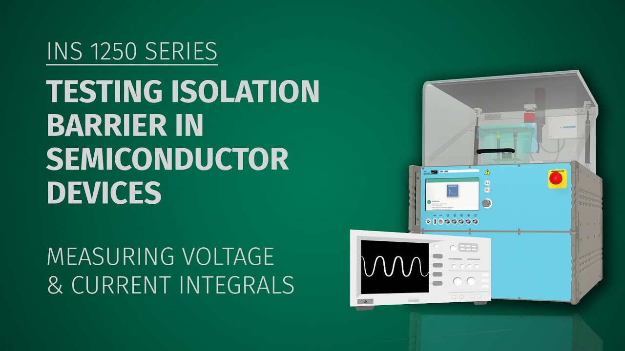 INS Series - Testing Isolation Barrier in Semiconductor devices - YouTube