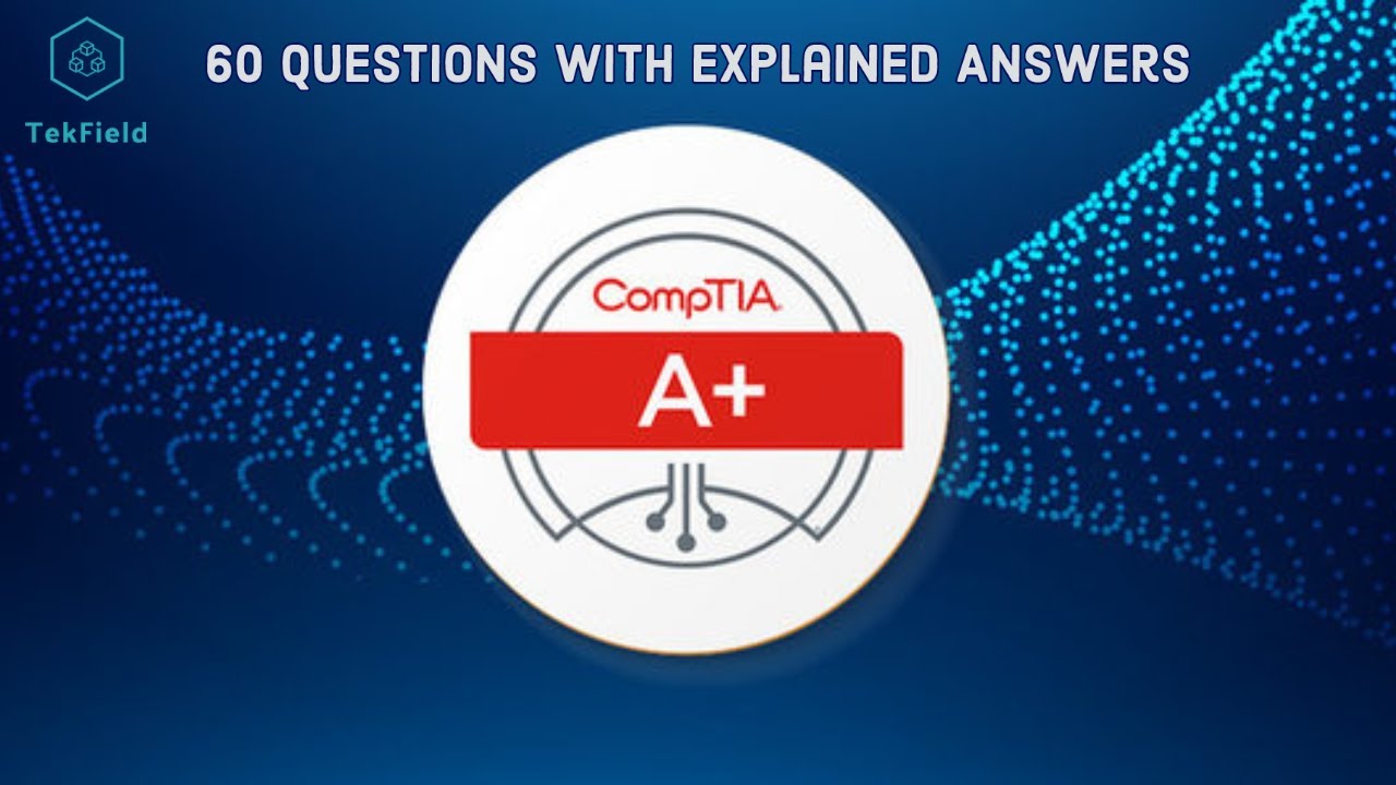 CompTIA A+ Certification Practice Test Exam 2201001 60 Questions with ...