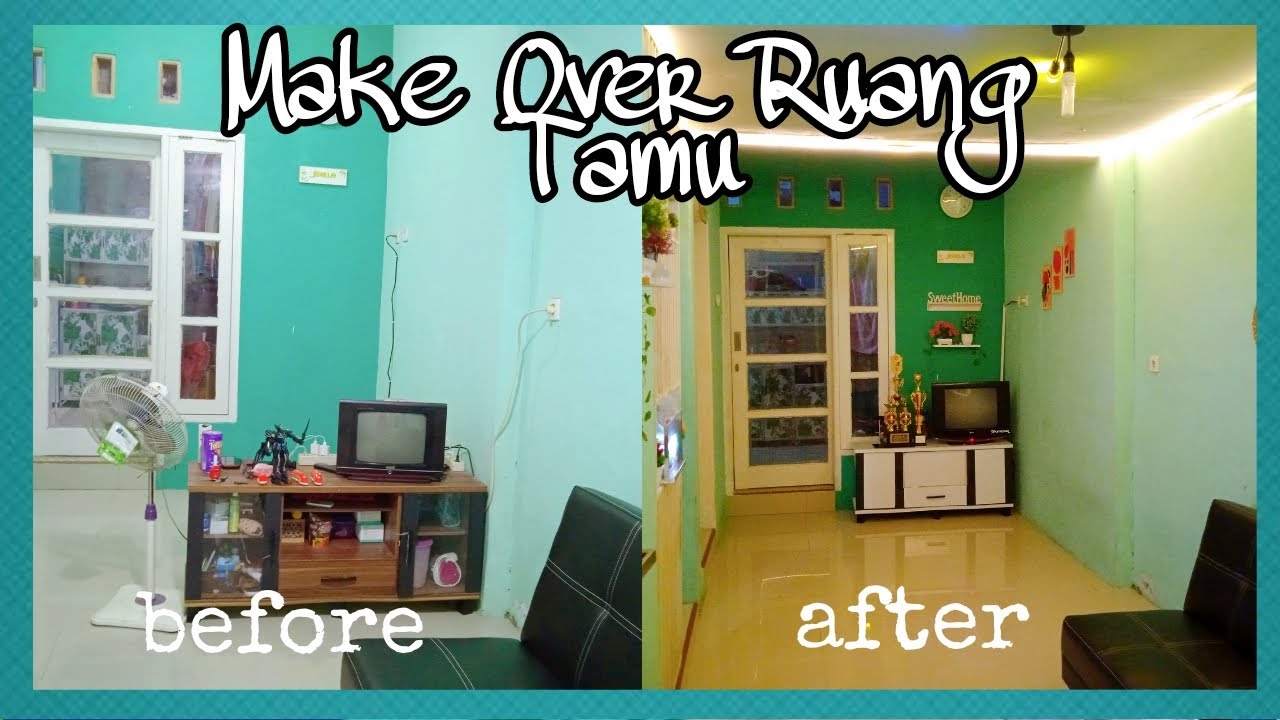 Make Over Ruang Tamu Minimalis Sederhana - YouTube