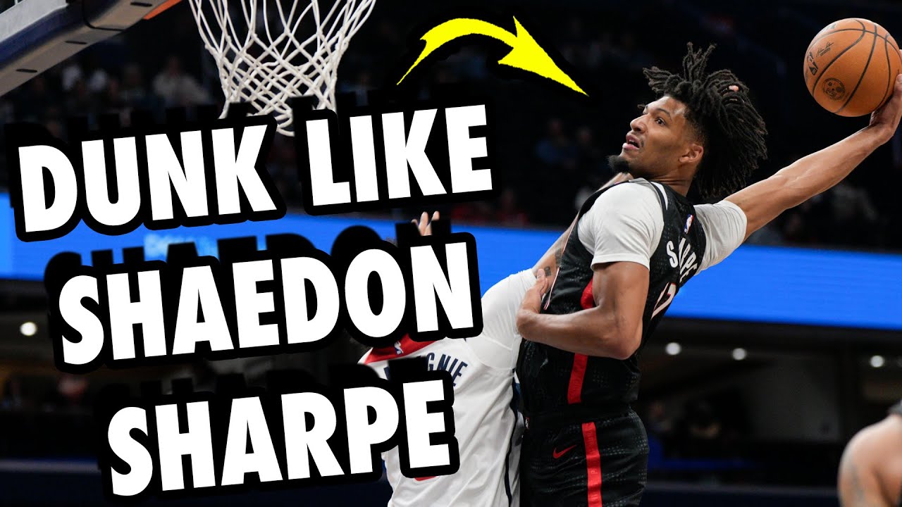 How To Dunk Like Shaedon Sharpe - YouTube