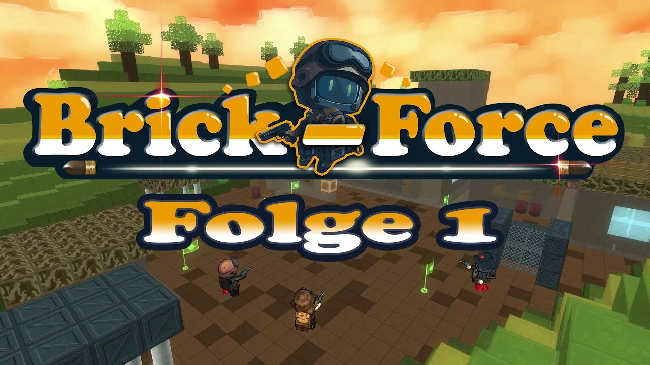 Let's Play Brickforce Folge 1:Die Herausforderung - YouTube
