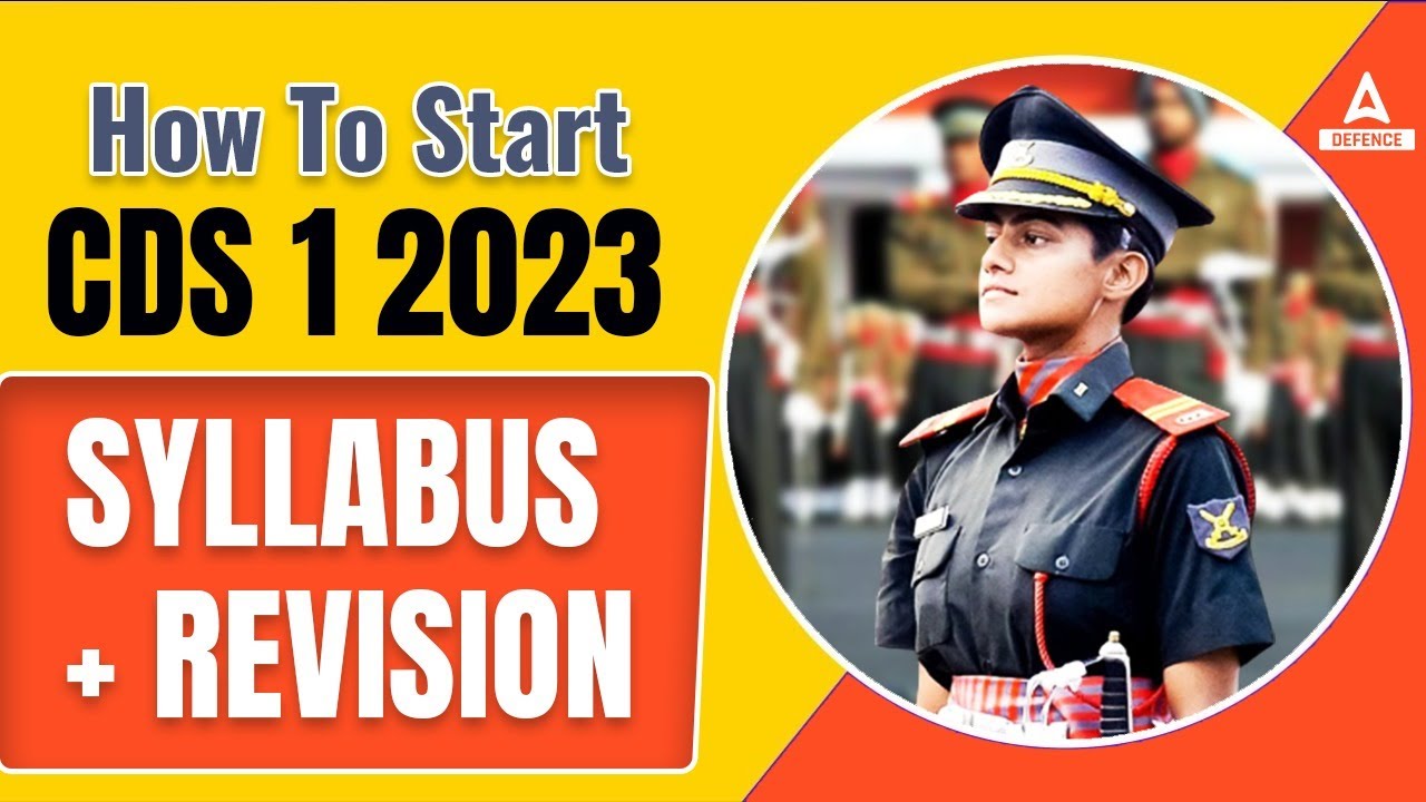 CDS 2023 Preparation | How To Start CDS 1 2023 Syllabus + Strategy ...