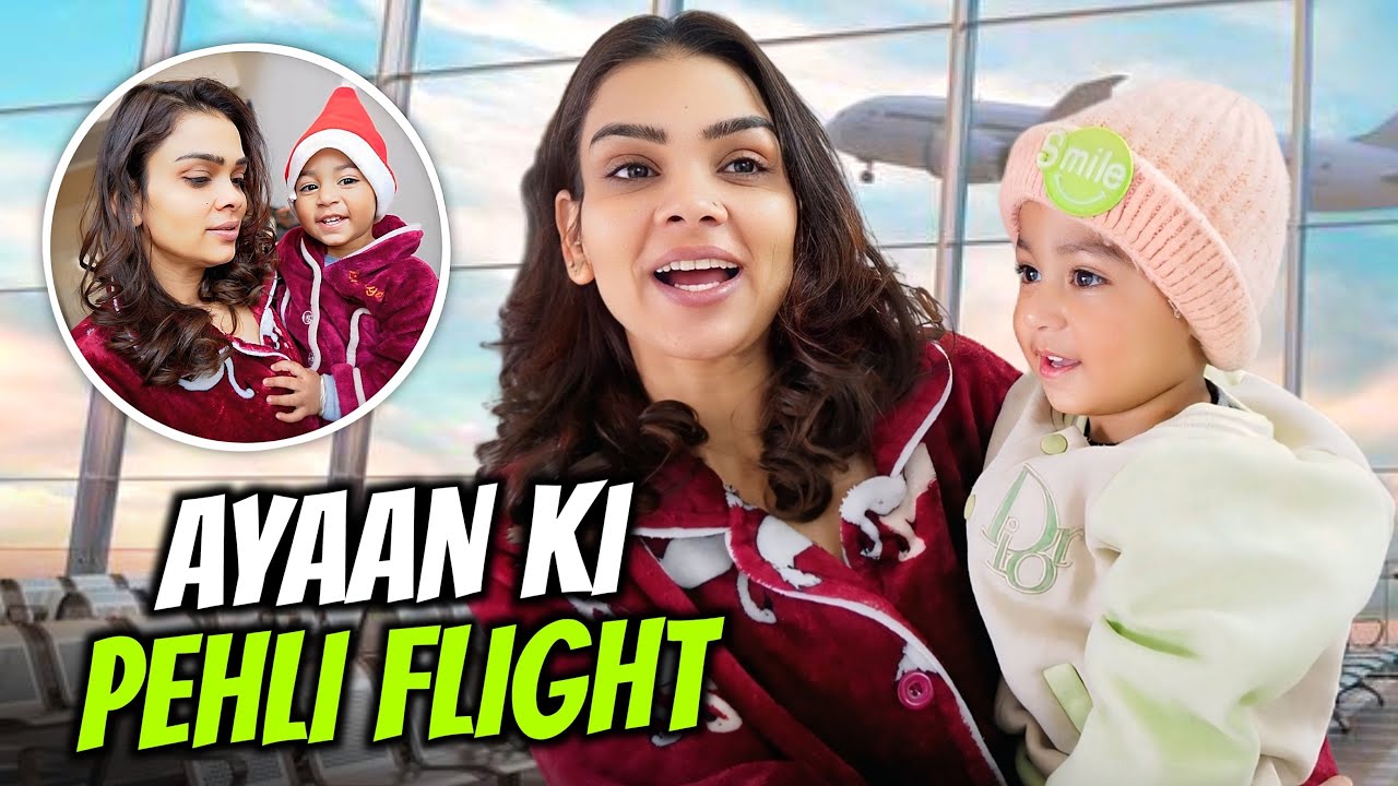 Ayaan Ki Pahali Flight - YouTube