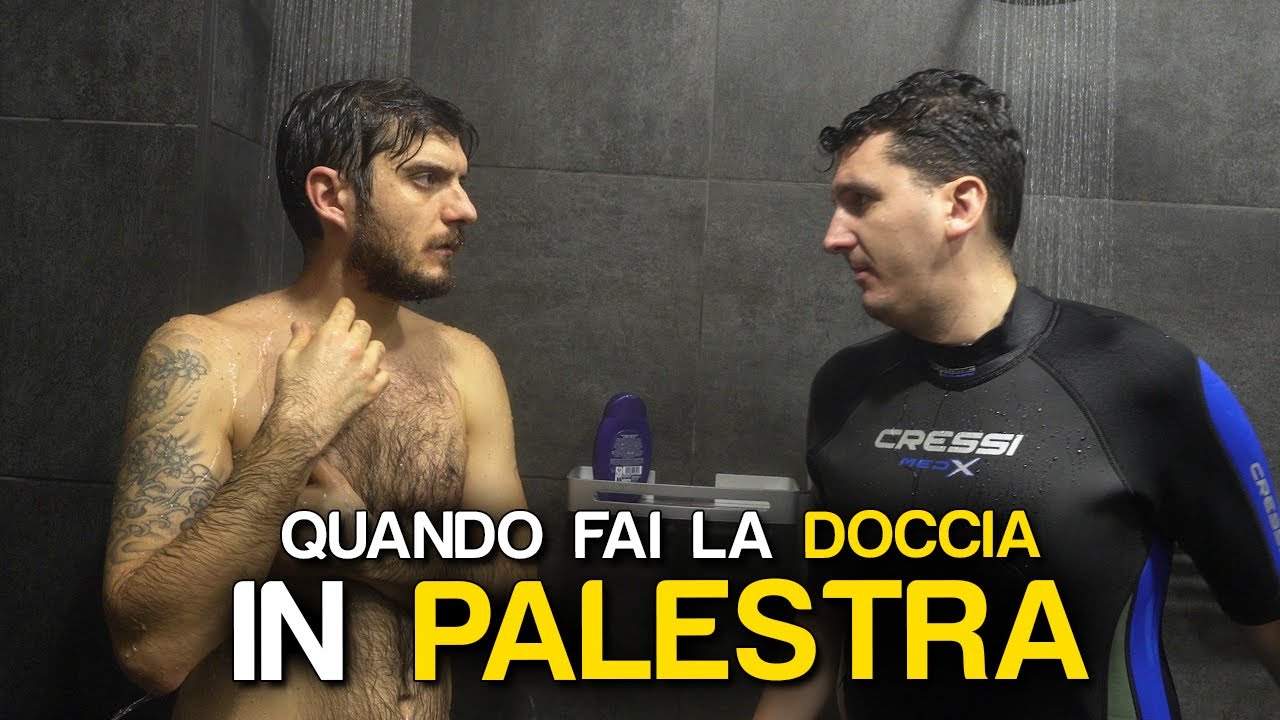 QUANDO FAI LA DOCCIA IN PALESTRA - YouTube