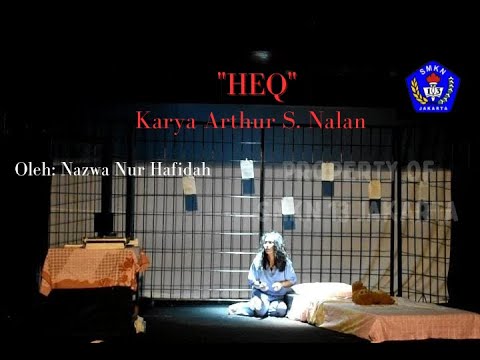 Monolog "Heq" karya Arthur S. Nalan | oleh: Nazwa Nur Hafidah - YouTube