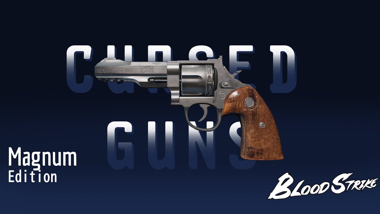 BloodStrike Cursed Guns | Magnum Edition - YouTube