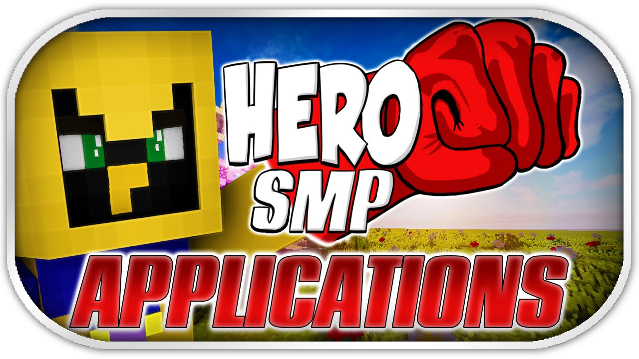 Minecraft Hero SMP Applications! (OPEN) - YouTube