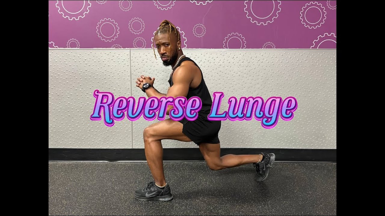 How to Perform the Reverse Lunge - YouTube
