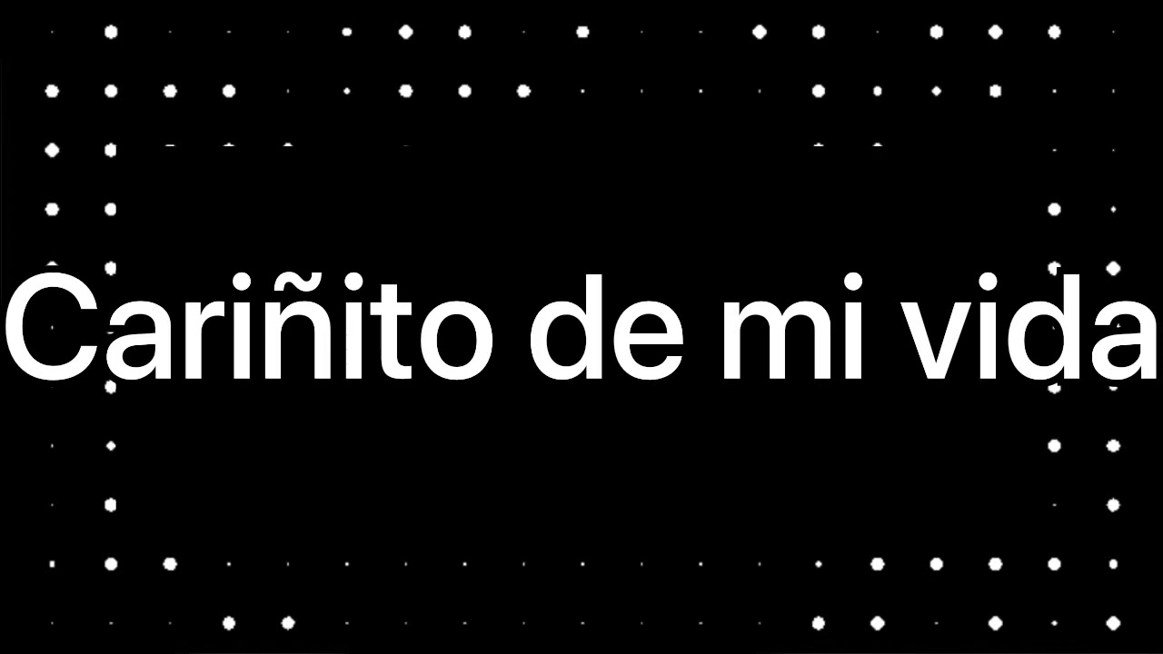 Carin Leon-Cariñito de mi vida lyrics/letra - YouTube Music