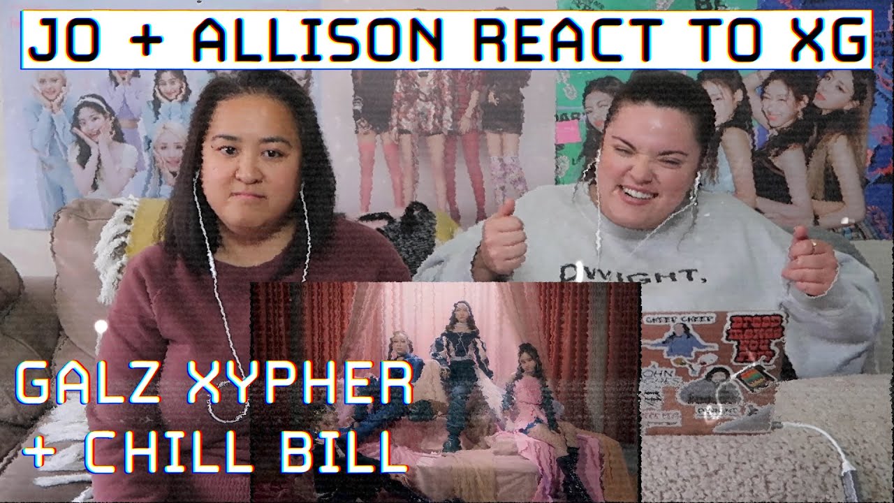 LITERALLY SLAY QUEENS | XG - “GALZ XYPHER” MV + “Chill Bill” MV ...