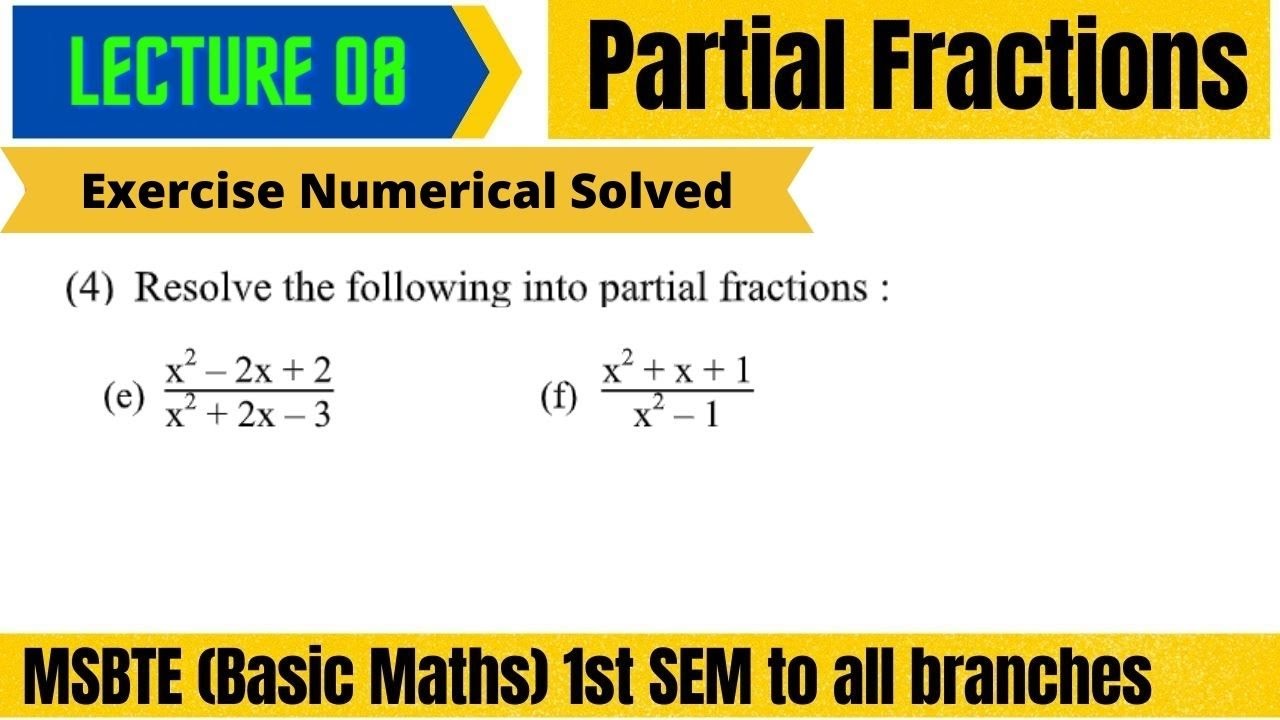 Partial Fractions Lec 8 || MSBTE Diploma || 1st Sem || Basic ...