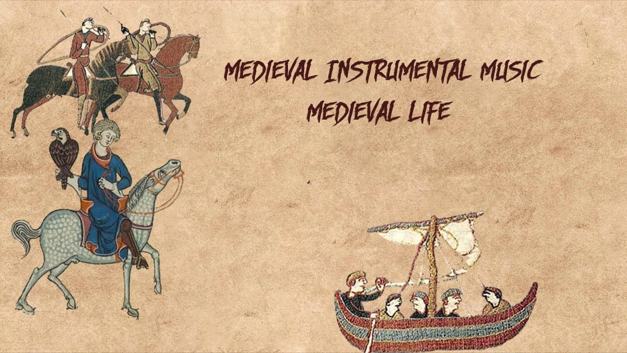 Medieval Instrumental Music - Medieval Life - YouTube