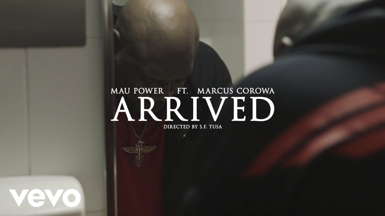 Mau Power - Arrived ft. Marcus Corowa - YouTube