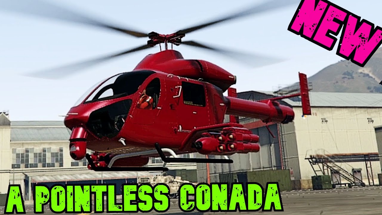 GTA Review | NEW - Weaponised Conada | Pointless Fast Helicopter ...