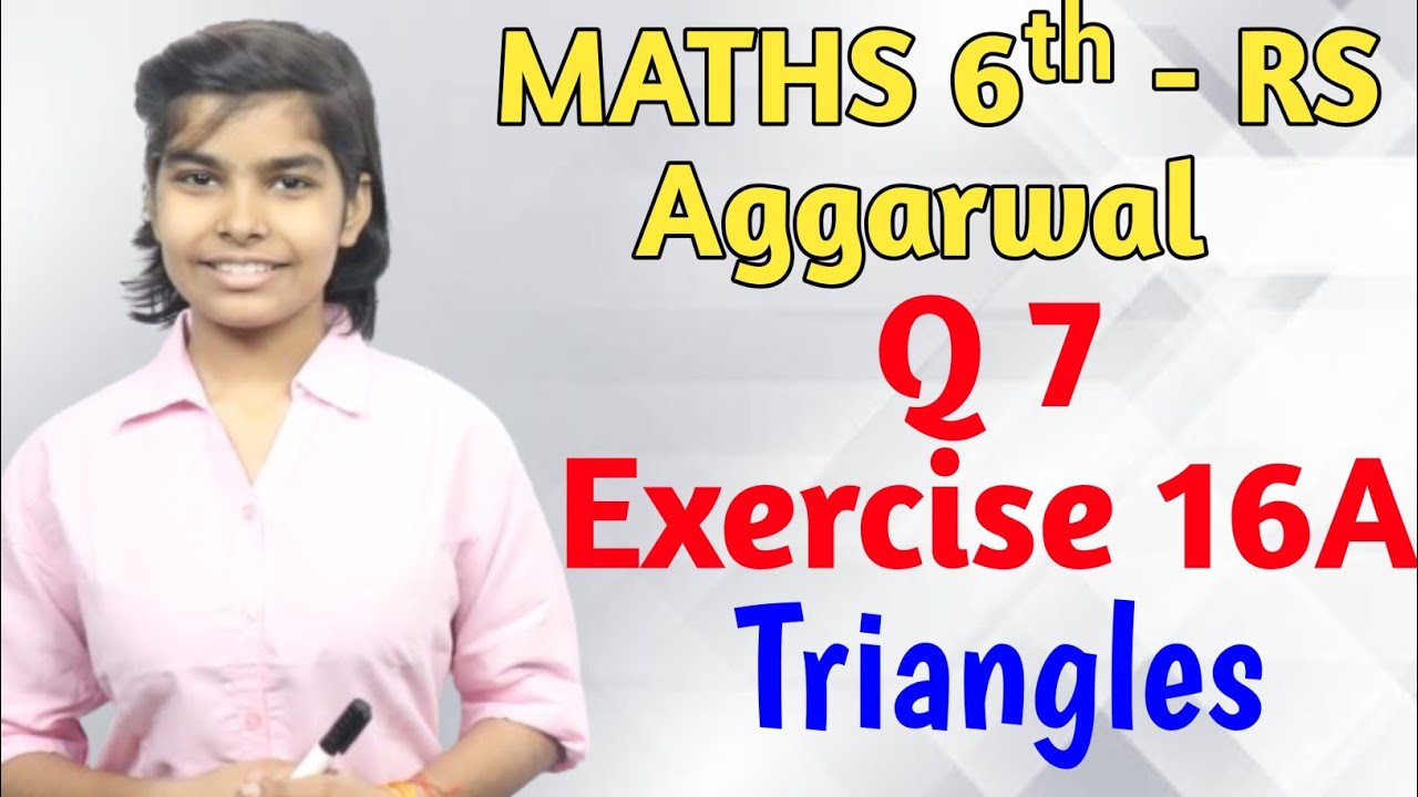 Rs Aggarwal - Exercise 16A - Question Number 7 -Chapter 16 Triangles ...